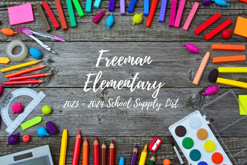 2023-2024 Freeman Elementary School Supply List | Freeman School ...